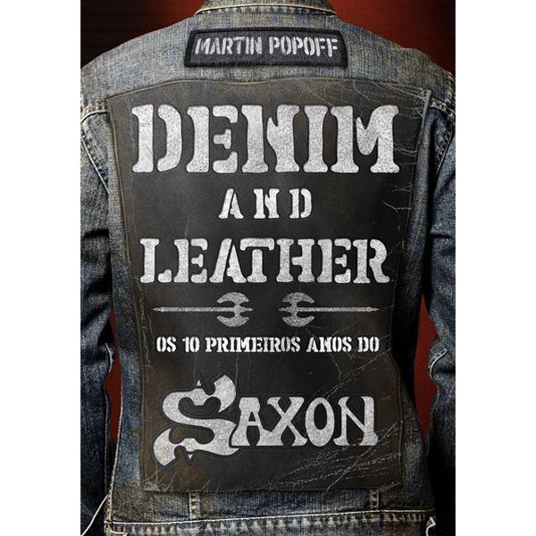 Denim & Leather: os 10 primeiros anos do Saxon (Livro Capa Simples ...