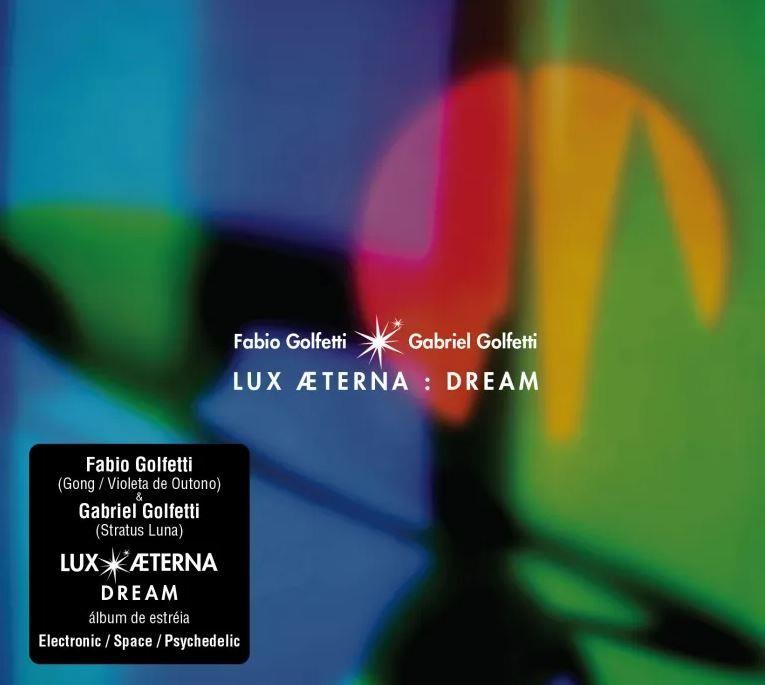 Fabio Golfetti & Gabriel Golfetti - Lux Aeterna: Dream (CD Digipack ...