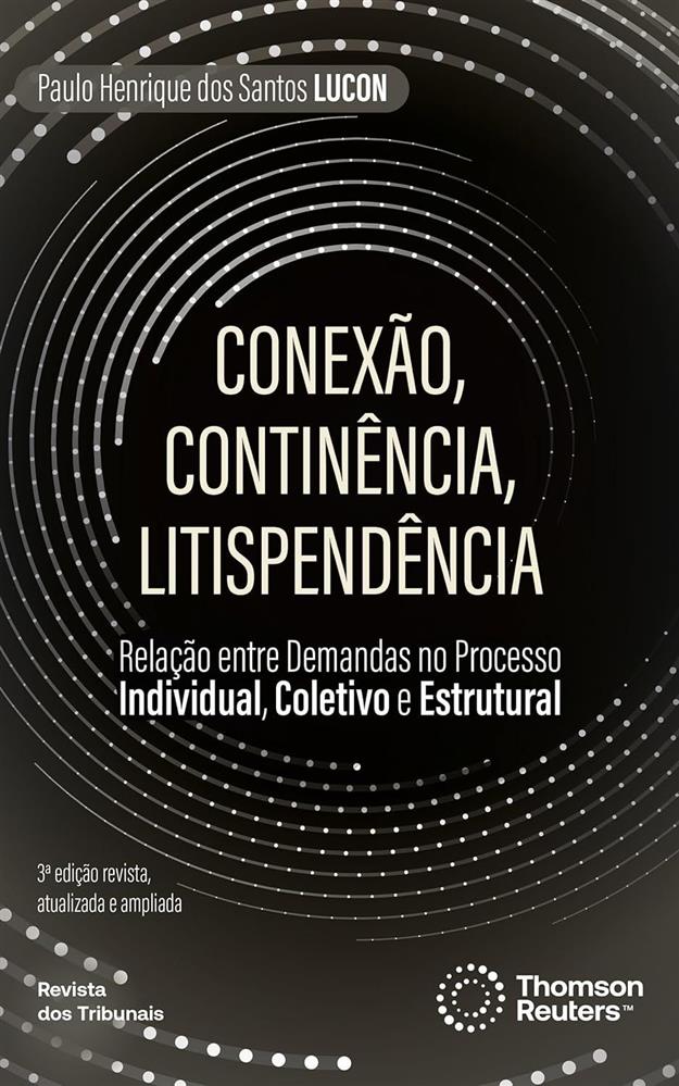 Conexão, Continência e Litispendência