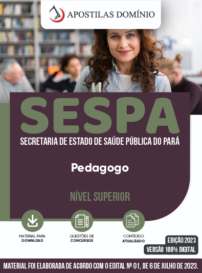 Apostila SESPA 2023 - Pedagogo : APOSTILAS - SESPA 2023 : Apostilas Domínio